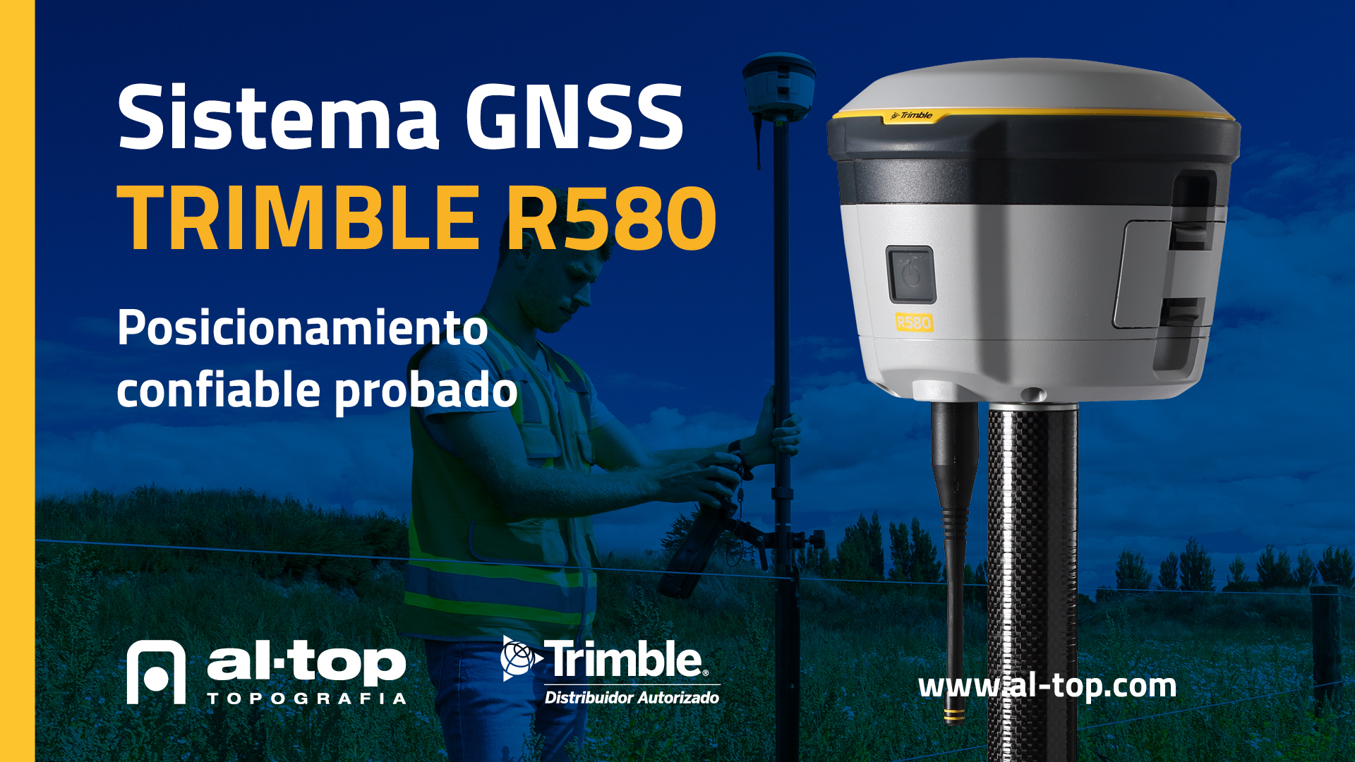 Sistema GNSS Trimble R580: posicionamiento probado y confiable - Al-Top ...